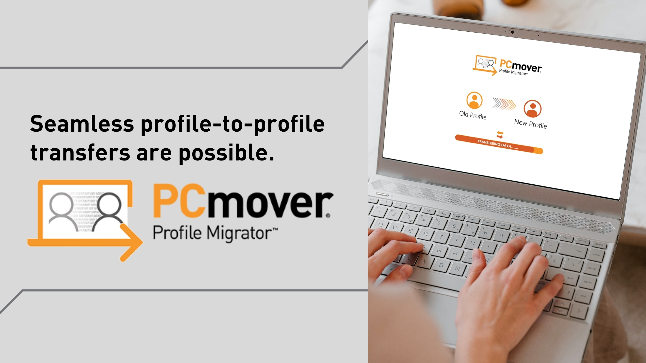 PCmover® Profile Migrator™ | Laplink Software